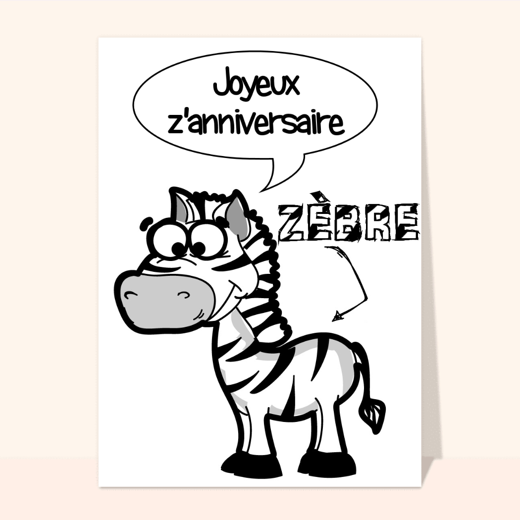 Zèbre amusant pour un anniversaire joyeux - envoi rapide