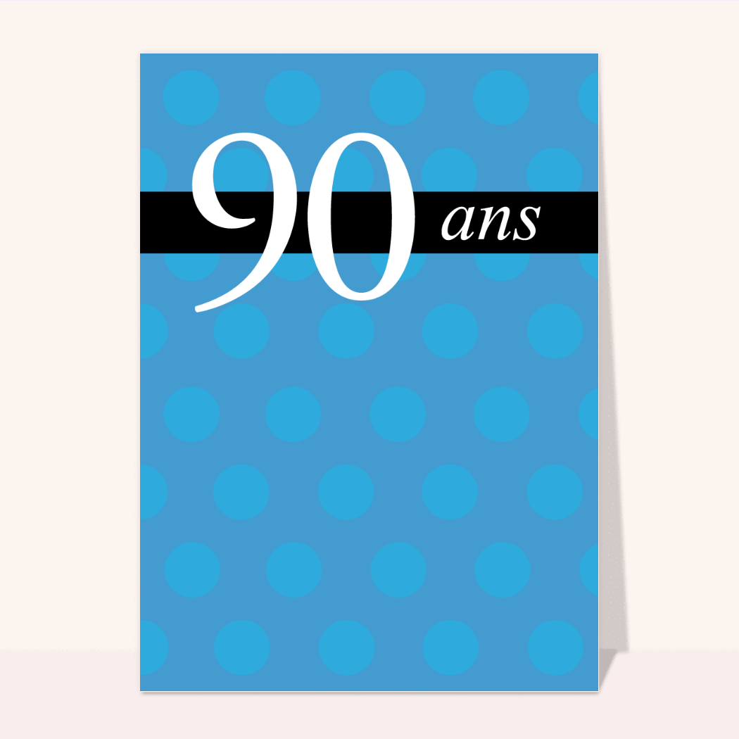 90 ans, une célébration en couleur - Carte anniversaire 90 ans