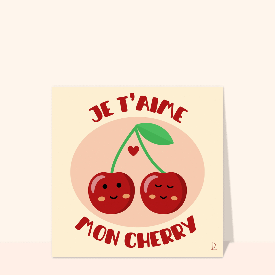 Cerises amusantes pour dire je t'aime - Carte saint valentin humour