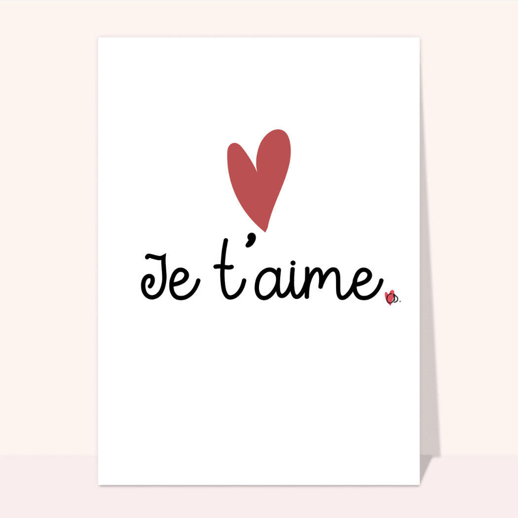 Je t'aime avec un grand coeur rouge - Carte avec coeurs