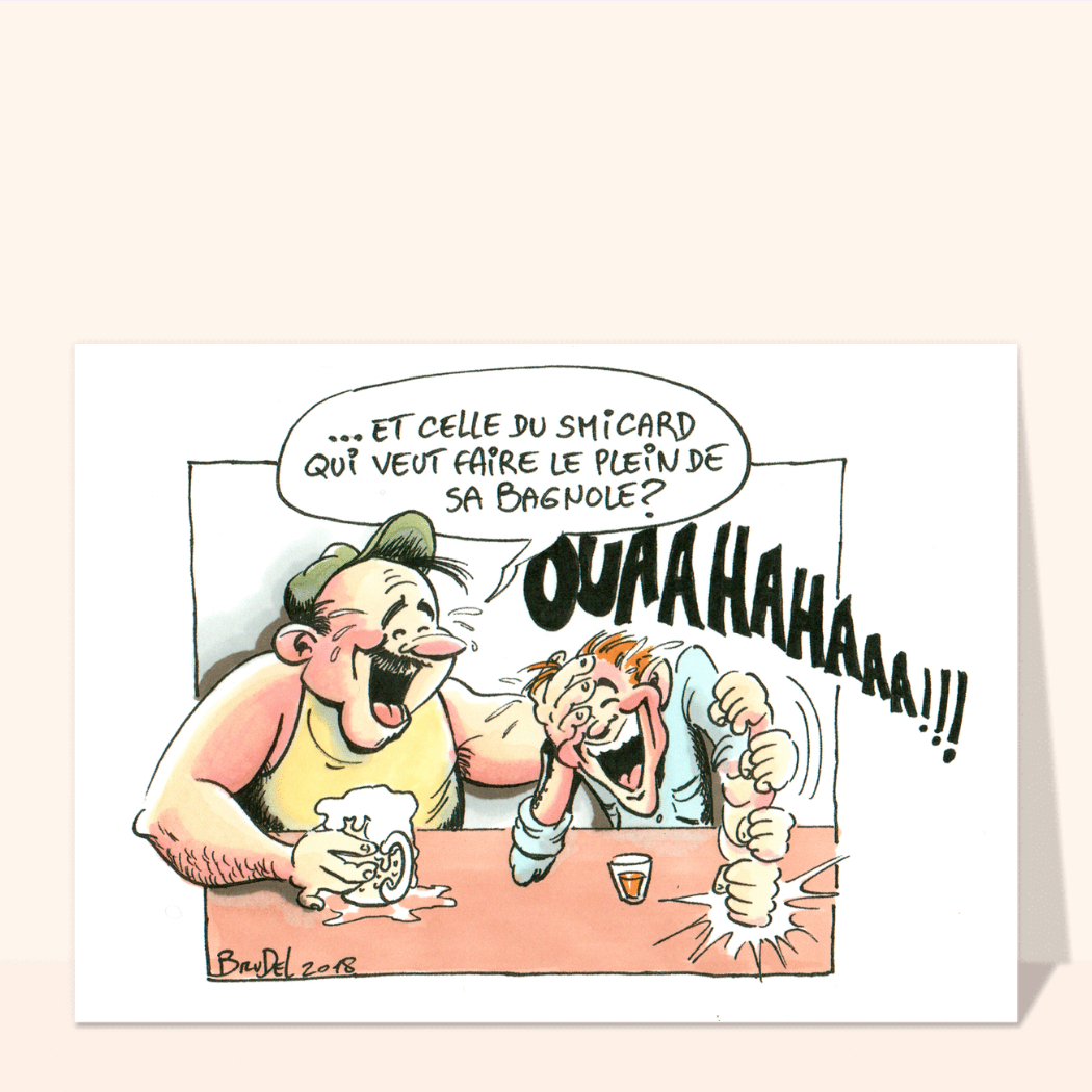 Un capable de faire le plein de rires - Carte humour
