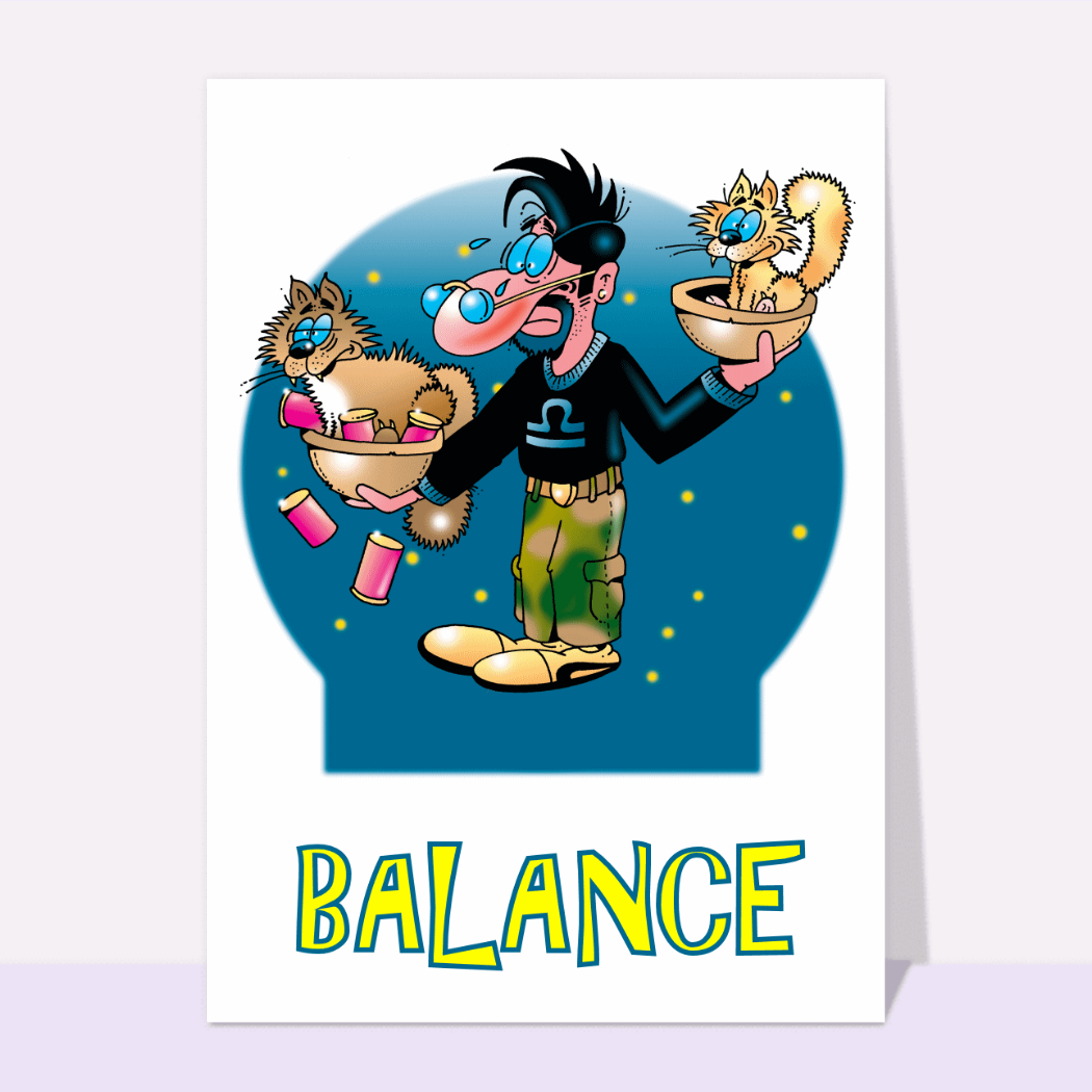 Équilibre comique du signe de la Balance - Carte humour horoscope