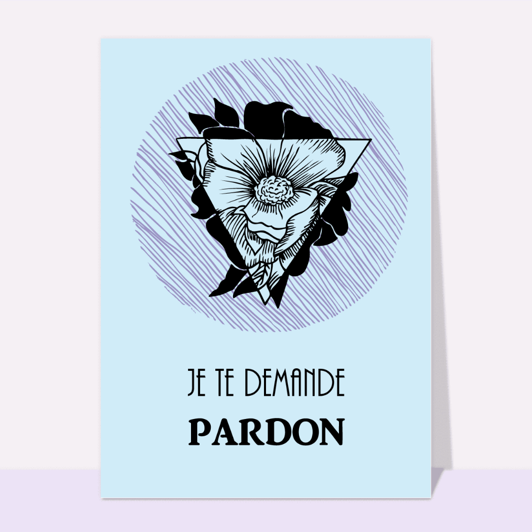 Je te demande pardon avec des fleurs élégantes - Carte d'excuse