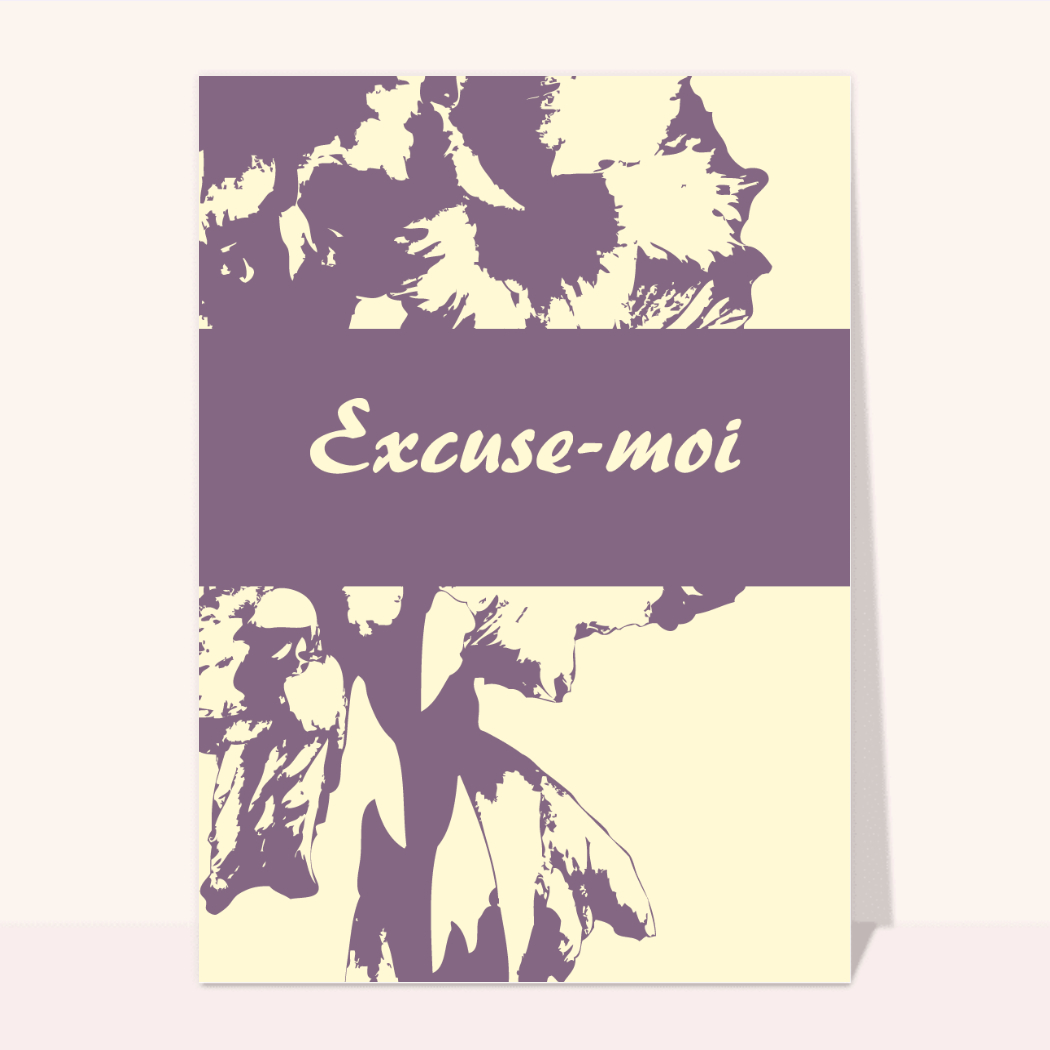 Fleurs apaisantes pour des excuses sincères - Carte d'excuse