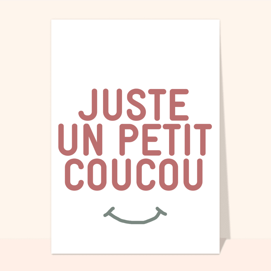 Un petit coucou tout en douceur - Carte pour dire bonjour