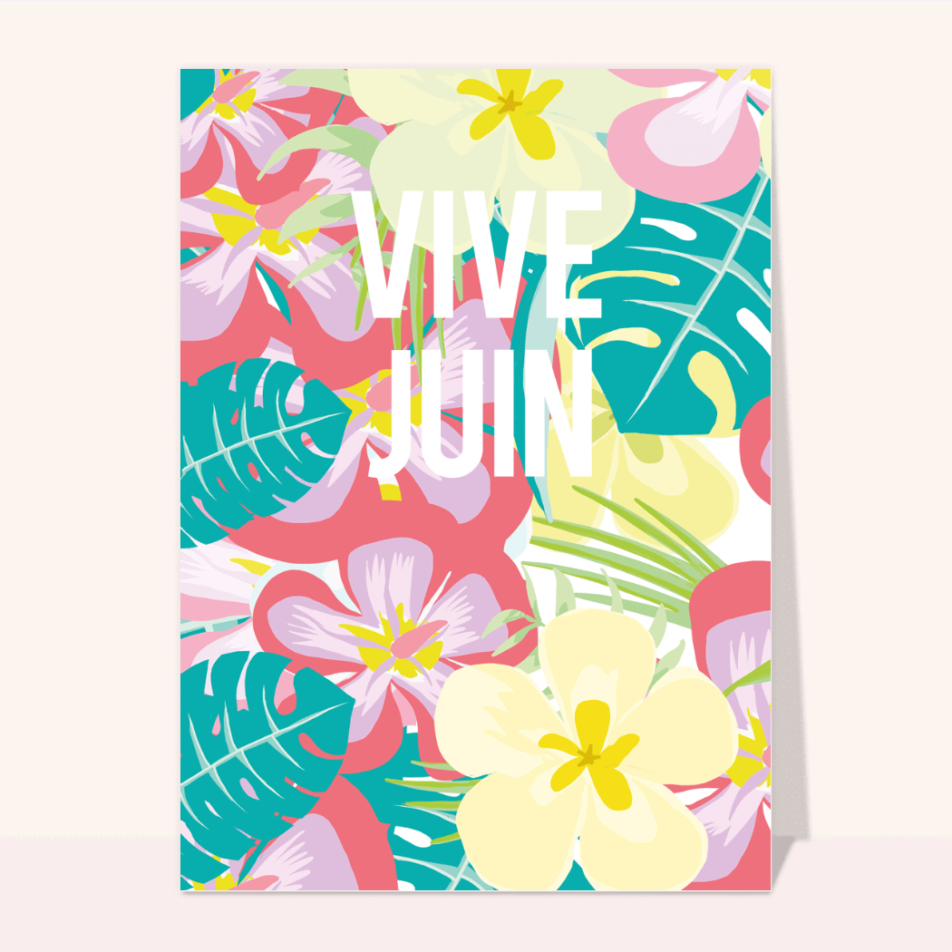 Éclat tropical pour célébrer Juin - Carte de juin