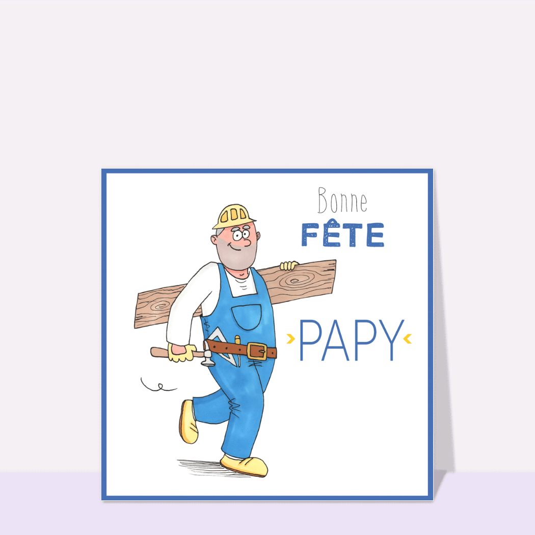 Papy bricoleur, fête en couleur et rire - envoi rapide