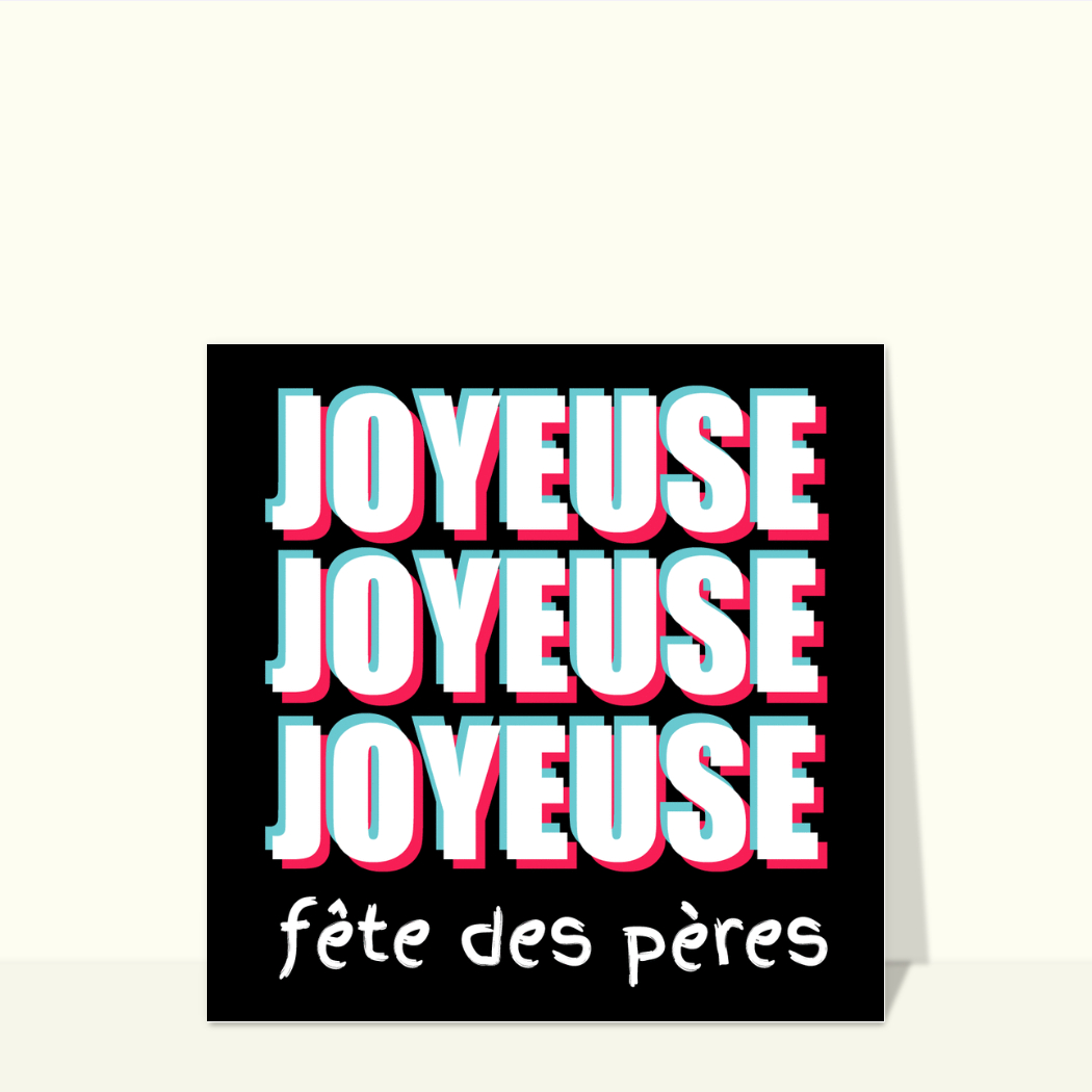 Joyeuse fête des pères en lettres colorées - envoi rapide